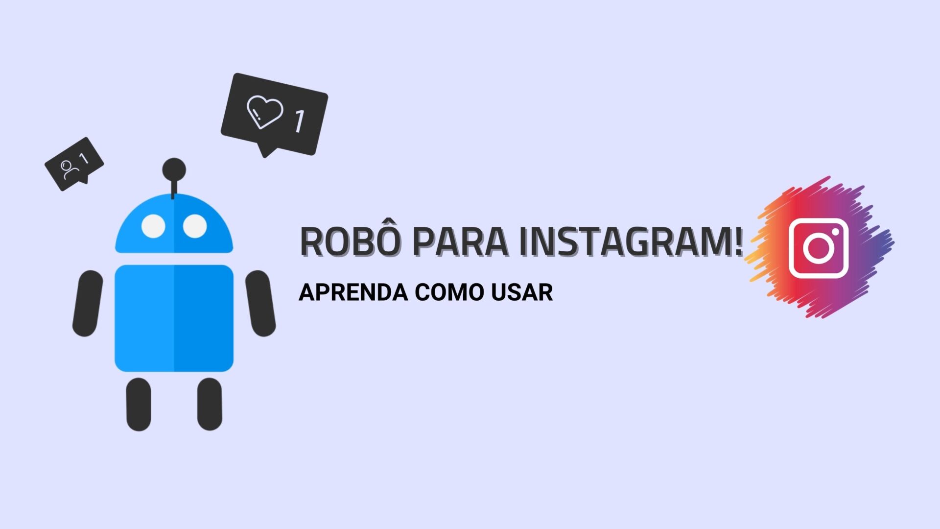 Robô para Instagram: conheça as melhores ferramentas de automação - Aveli